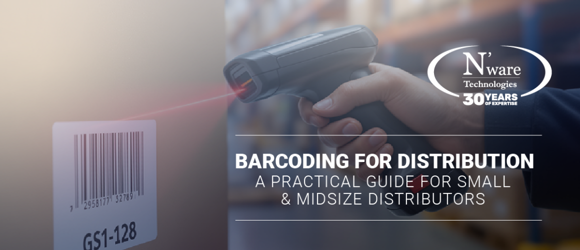 Barcoding for Distribution: A Practical Guide for Small & Midsize Distributors - N’ware Technologies